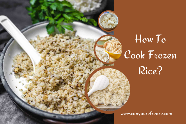How To Cook Frozen Rice? How To reheat Rice? - Can You Refreeze